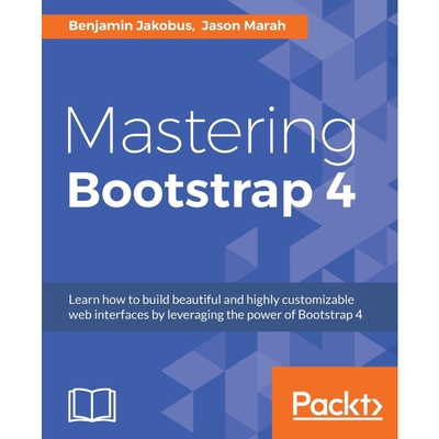 按需印刷不退不换Mastering Bootstrap 4[9781783981120]