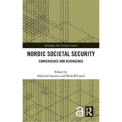 按需印刷Nordic Societal Security:Convergence and Divergence[9780367492922]