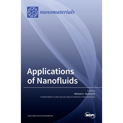 按需印刷不退不换Applications of Nanofluids[9783036521695]