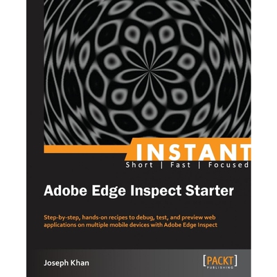 按需印刷不退不换Instant Adobe Edge Inspect Starter[9781849694001]