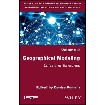 按需印刷不退不换Geographical Modeling:Cities and Territories[9781786304902]