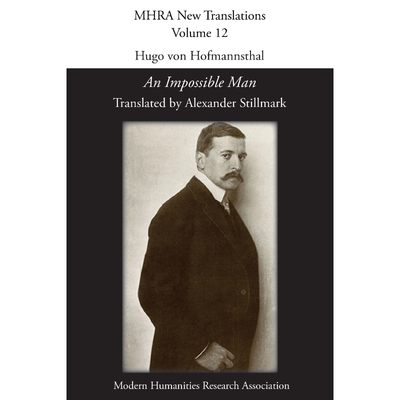按需印刷不退不换Hugo von Hofmannsthal, 'An Impossible Man'[9781781882740]
