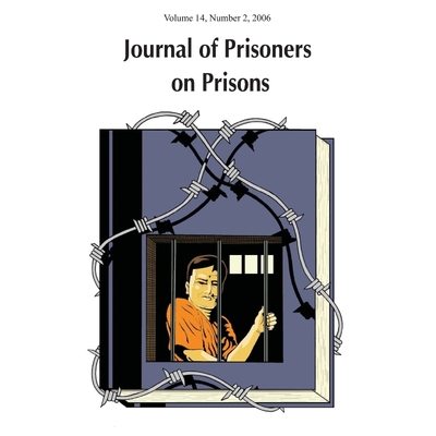 按需印刷不退不换Journal of Prisoners on Prisons, V14 # 2[9780776609294]