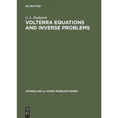 按需印刷DEG Volterra Equations and Inverse Problems[9783110354881]