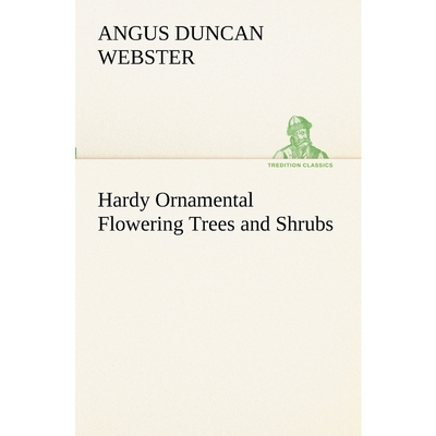 按需印刷Hardy Ornamental Flowering Trees and Shrubs[9783849189778]