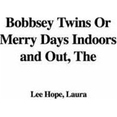 预订不退不换Bobbsey Twins Or Merry Days Indoors and Out[9781421970011]
