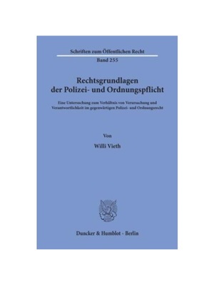 预订【德语】Rechtsgrundlagen der Polizei- und Ordnungspflicht.:Eine Untersuchung zum Verh?ltnis von Verursachung und Ver