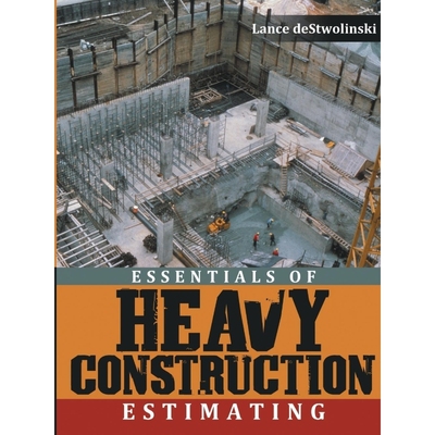按需印刷Essentials of Heavy Construction Estimating[9781483492704]