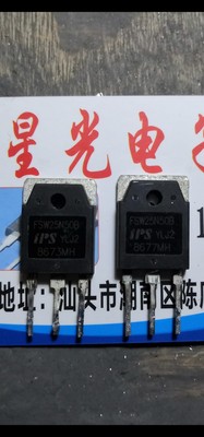 FSW25N50B  FSW25N50A  原装进口拆机件 质量包好