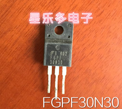 FGPF30N30 30N30 原装进口拆机 场效应 现货库存 IGBT
