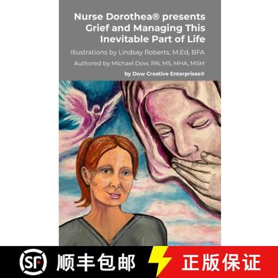 【3-4周达】Nurse Dorothea(R) presents Grief and Managing This Inevitable Part of Life [9798990557727]