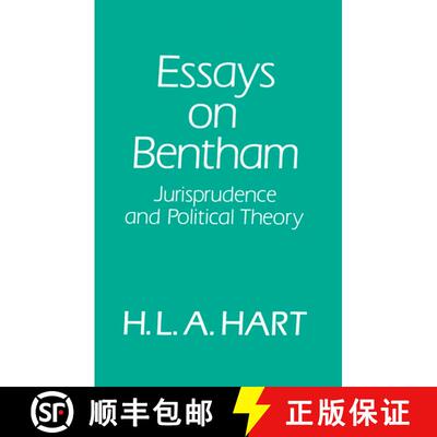 【3-4周达】Essays on Bentham: Jurisprudence and Political Philosophy [9780198254683]