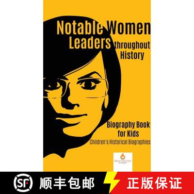 【3-4周达】精装 Notable Women Leaders throughout History : Biography Book for Kids | Children's Histo... [9781541968806]