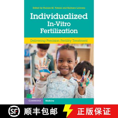【3-4周达】Individualized In-Vitro Fertilization : Delivering Precision Fertility Treatment [9781108799683]