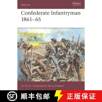 【3-4周达】Confederate Infantryman, 1861-65 [9781855324015]