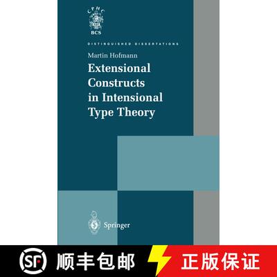 【3-4周达】Extensional Constructs in Intensional Type Theory [9781447112433]