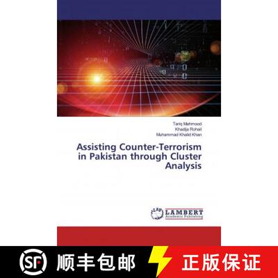 预订 Assisting Counter-Terrorism in Pakistan through Cluster Analysis [9786139459117]