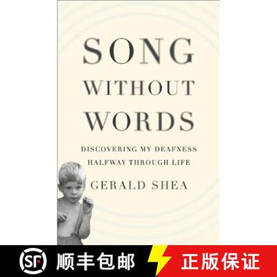 【3-4周达】Song Without Words: Discovering My Deafness Halfway through Life [9780306821936]