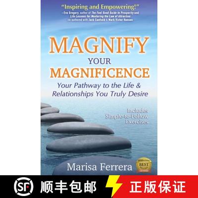 【3-4周达】Magnify Your Magnificence: Your Pathway to the Life & Relationships You Truly Desire [9780986311239]