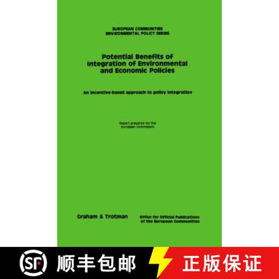 预订 精装 Potential Benefits of Integration of Environmental and Economic Policies:An Incentive Based... [9781859661086]
