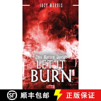 【3-4周达】精装 This Rotten World: Let It Burn [9780578886596]