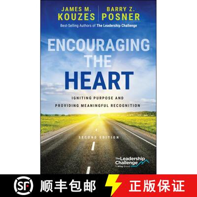 【3-4周达】Encouraging the Heart: Igniting Purpose and Providing Meaningful Recognition (2nd Edition) [9781394303908]