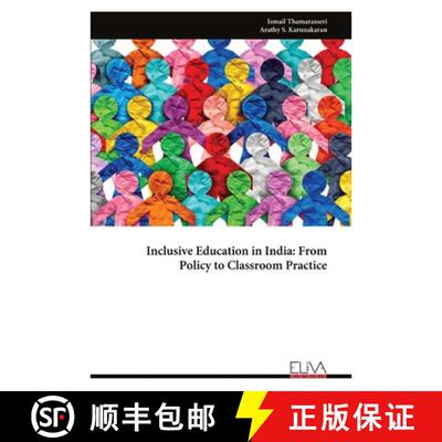 【3-4周达】Inclusive Education in India: From  Policy to Classroom Practice [9789999346566]