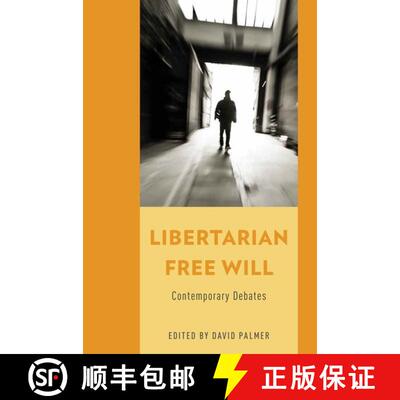 【3-4周达】精装 Libertarian Free Will: Contemporary Debates [9780199860081]
