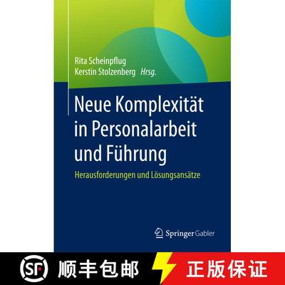 【3-4周达】Neue Komplexität in Personalarbeit und Führung: Herausforderungen und Lösungsansätze (... [9783658161347]