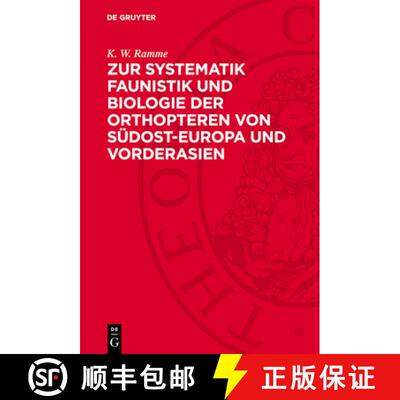【3-4周达】精装 Zur Systematik Faunistik und Biologie der Orthopteren von Südost–Europa und Vordera... [9783112730027]