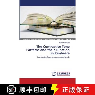 预订 The Contrastive Tone Patterns and their Function in Kimbeere [9783659401954]