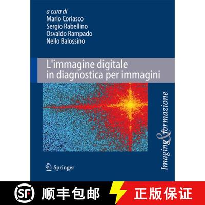 【3-4周达】L'immagine digitale in diagnostica per immagini: Tecniche e applicazioni [9788847053632]