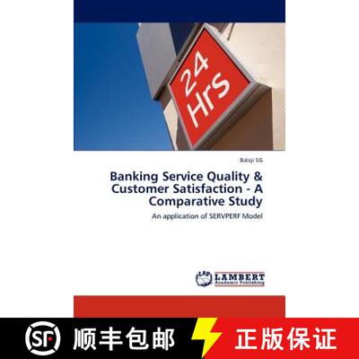 预订 Banking Service Quality & Customer Satisfaction - A Comparative Study [9783846516126]