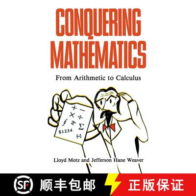 【3-4周达】精装 Conquering Mathematics: From Arithmetic to Calculus [9780306437687]