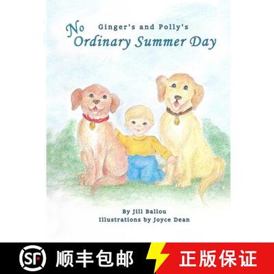 【3-4周达】Ginger's and Polly's No Ordinary Summer Day [9780998146867]