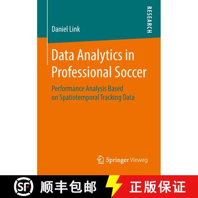 【3-4周达】Data Analytics in Professional Soccer : Performance Analysis Based on Spatiotemporal Track... [9783658211769]