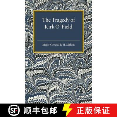 预订 The Tragedy of Kirk O'Field [9781316613177]