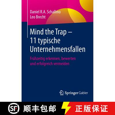 【3-4周达】Mind the Trap - 11 typische Unternehmensfallen : Frühzeitig erkennen, bewerten und erfolg... [9783658095642]