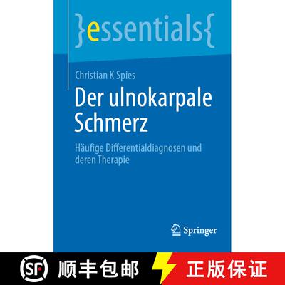 【3-4周达】Der ulnokarpale Schmerz : Häufige Differentialdiagnosen und deren Therapie (1. Aufl. 2023) [9783662674864]