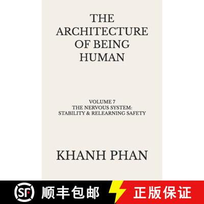 【3-4周达】The Architecture of Being Human: Volume 7 The Nervous System: Stability & Relearning [9781971116143]