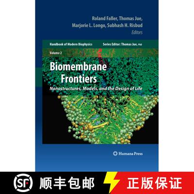 【3-4周达】精装 Biomembrane Frontiers, Volume 2: Nanostructures, Models, and the Design of Life [9781607613138]