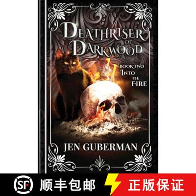【3-4周达】精装 Deathriser of Darkwood: Into the Fire [9798999677525]