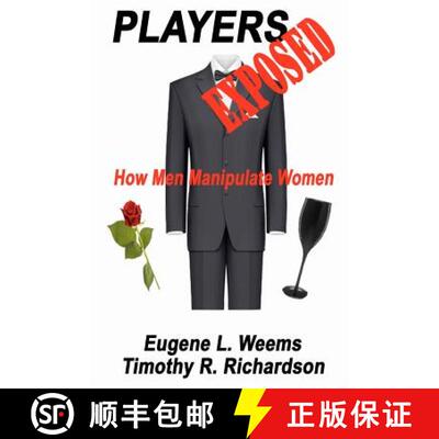 【3-4周达】Players Exposed: How Men Manipulate Women [9780984045648]