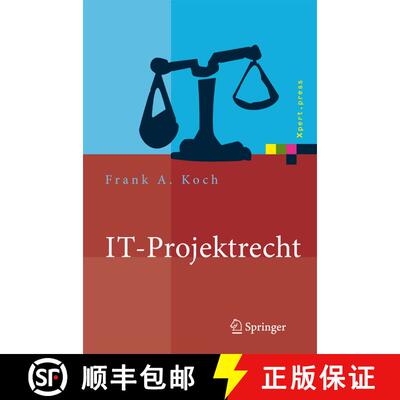 【3-4周达】IT-Projektrecht: Vertragliche Gestaltung und Steuerung von IT-Projekten, Best Practices, H... [9783540732235]