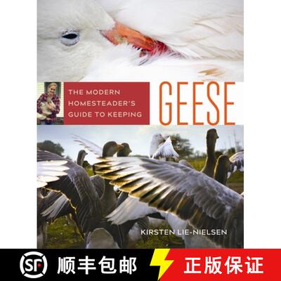 【3-4周达】The Modern Homesteader's Guide to Keeping Geese: {Subtitle} [9780865718616]