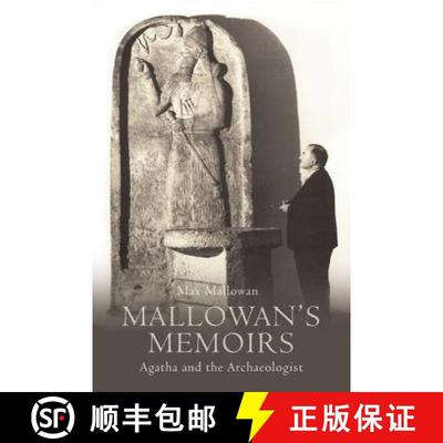 【3-4周达】Mallowan’s Memoirs: Agatha and the Archaeologist [9780007331246]