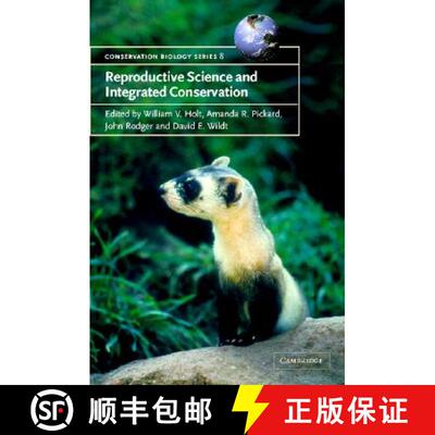 【3-4周达】精装 Reproductive Science and Integrated Conservation: - Reproductive Science and Integrat... [9780521812153]