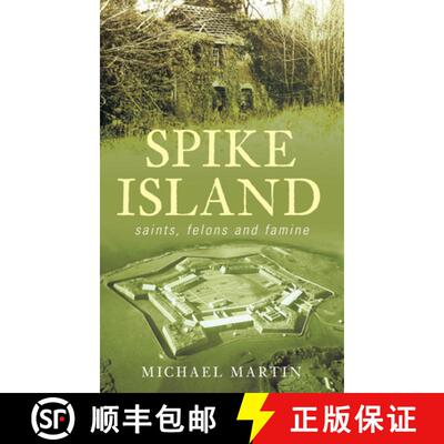 【3-4周达】Spike Island: Saints, Felons and Famine [9781845889104]