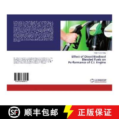 预订 Effect of Diesel/Biodiesel Blended Fuels on Performance of C.I. Engine [9783659855412]