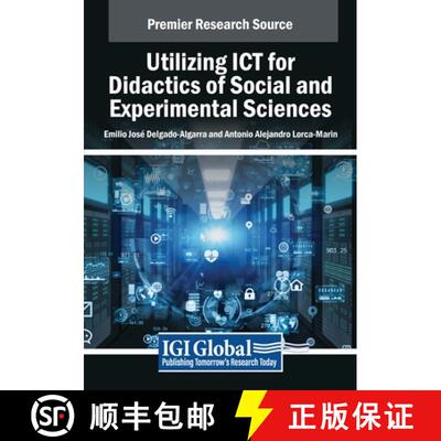 【3-4周达】Utilizing ICT for Didactics of Social and Experimental Sciences [9798369352236]